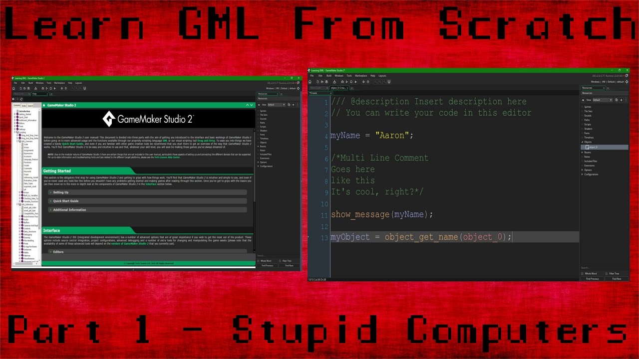 [GAMEMAKER STUDIO 2] Learn GameMaker Language Part 1 – Stupid Computers