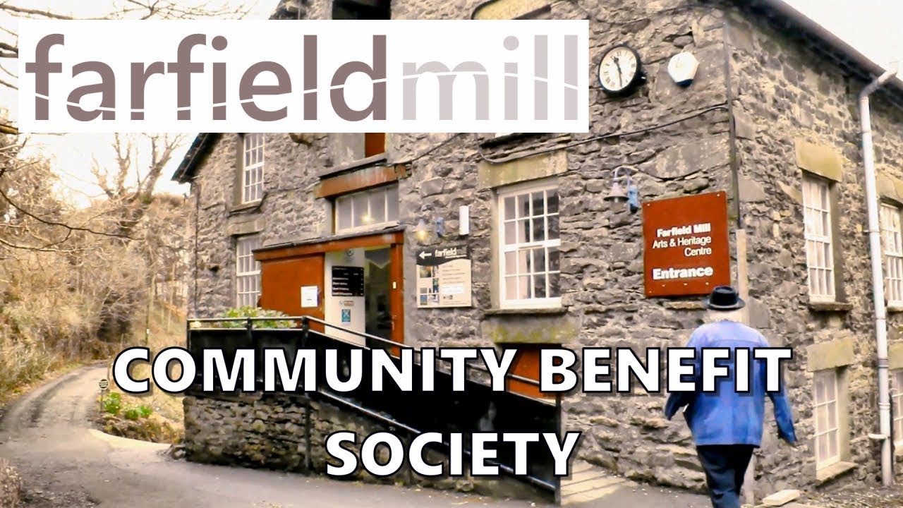 Farfield Mill - Community Benefit Society