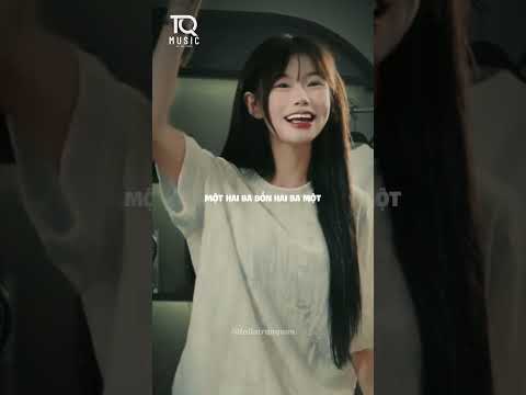Một hai ba bốn hai ba một... #tqmusic #cover #nhachaymoingay #music #xuhuong #shorts #thinhhanh