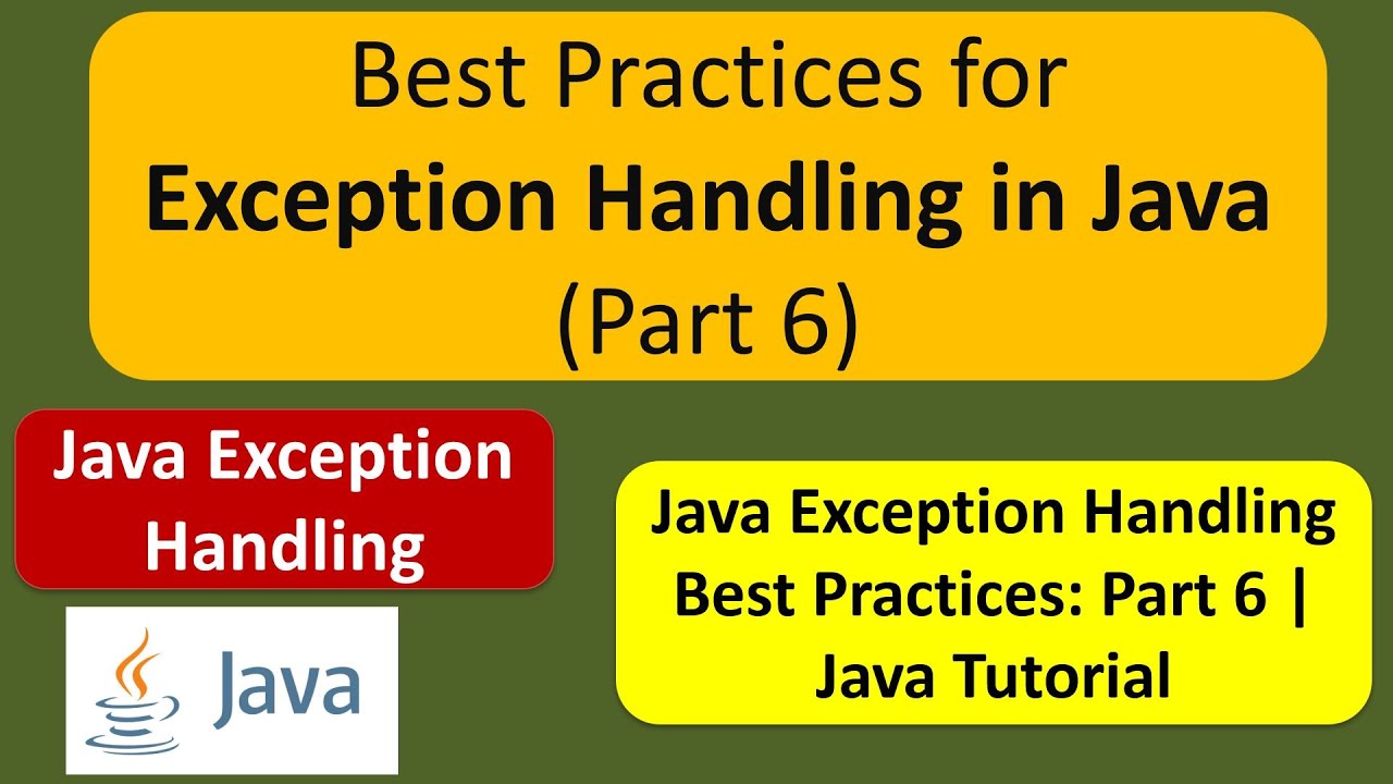 Best Practices for Exception Handling in Java (Part 6) | Java Tutorial