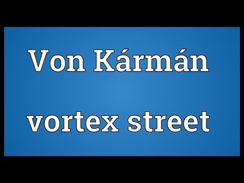 Von Kármán vortex street Meaning