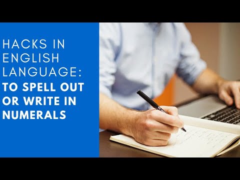 Common Mistakes in English Writing: To Spell out or Write in Numerals