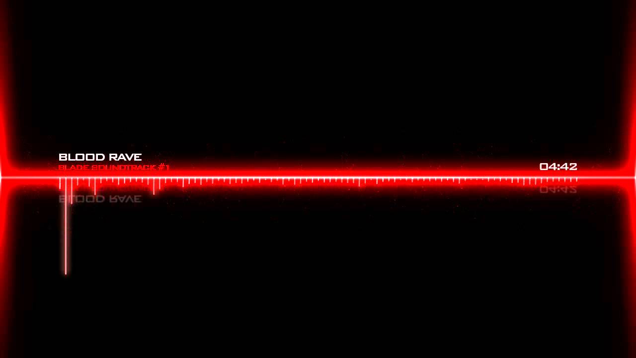 Blade Soundtrack #1 - Blood Rave