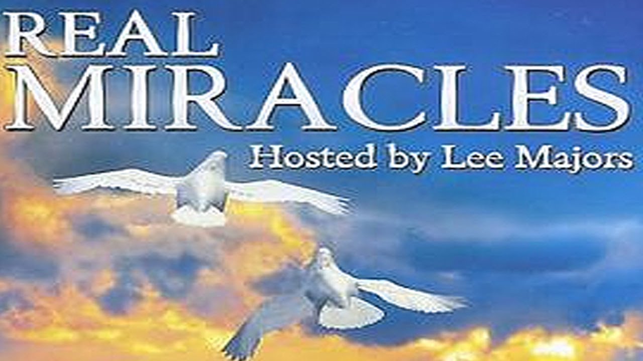 Real Miracles: Hosted by Lee Majors - Episode 1 - FREE MOVIE