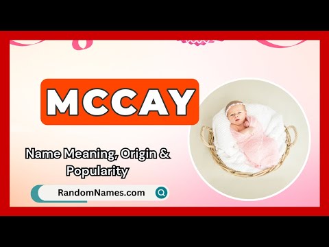 McCay - Baby Girl Name Meaning, Origin & Popularity - RandomNames.com