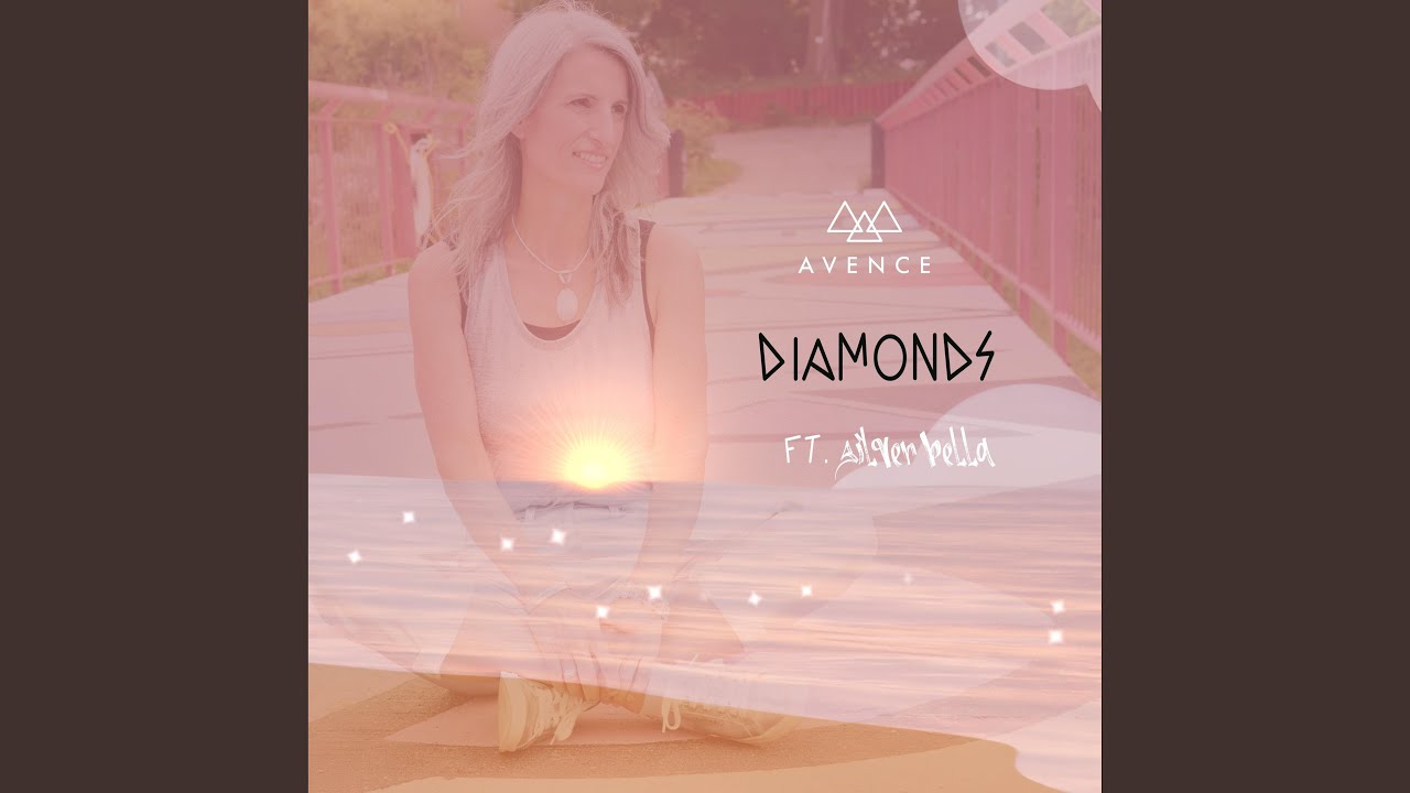 Diamonds (feat. Avence)