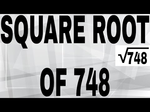 SQUARE ROOT OF 748