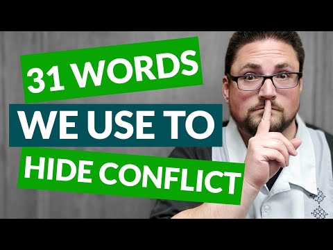 31 Words We Use To Hide Conflict At Work