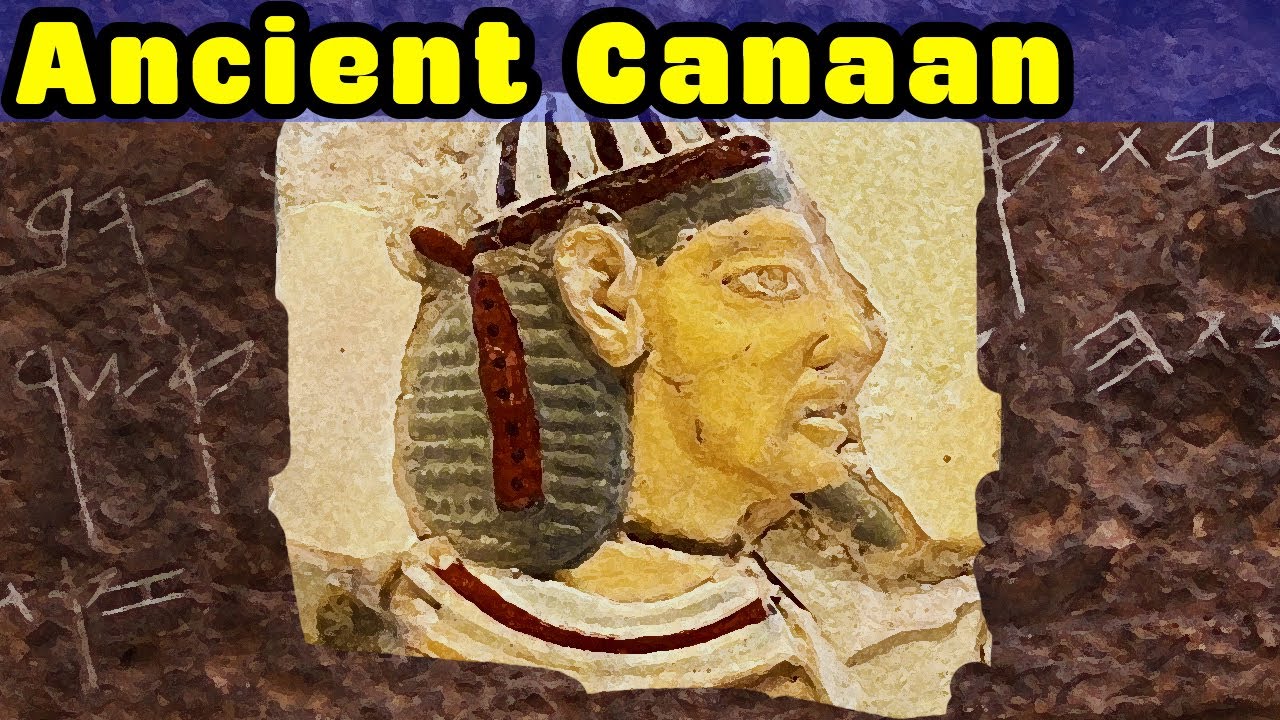 Exploring the Rich History of Ancient Canaan and the Canaanite Peoples ...