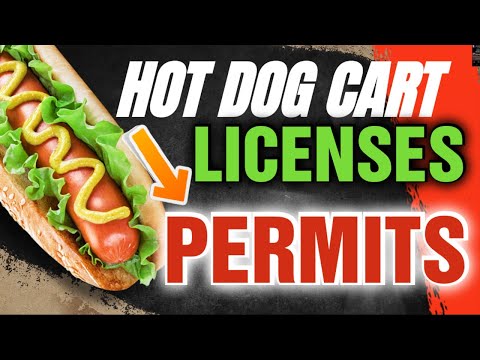 Do you Need a License to Sell Hot Dogs? [ How do You Get a Permit to Sell Hot Dogs] FULL TUTORIAL