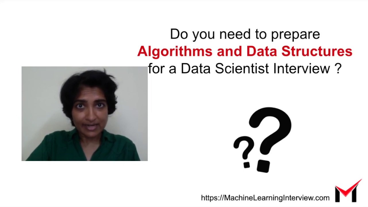 Are algorithms and data structures important for Data Scientist Interview ?