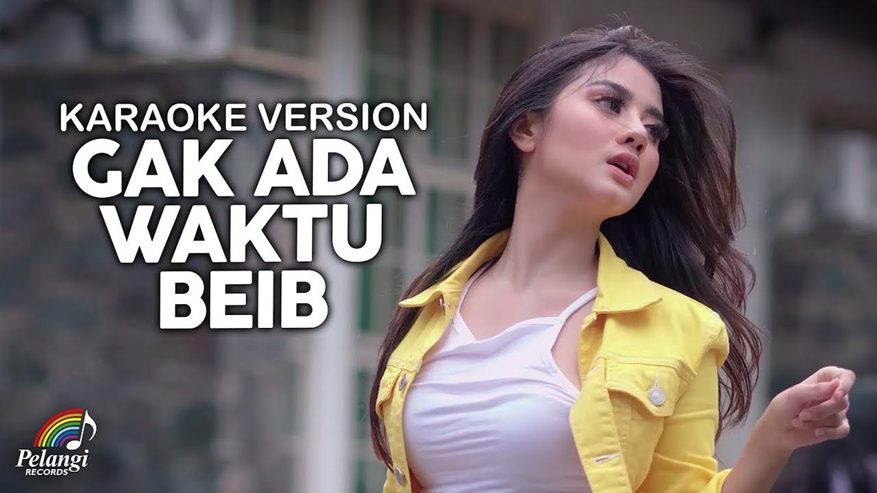 Lirik dan Chord Gak Ada Waktu Beib - Ghea Youbi, Viral di TikTok: Aku Lagi Bete Beib Aku Lagi ...