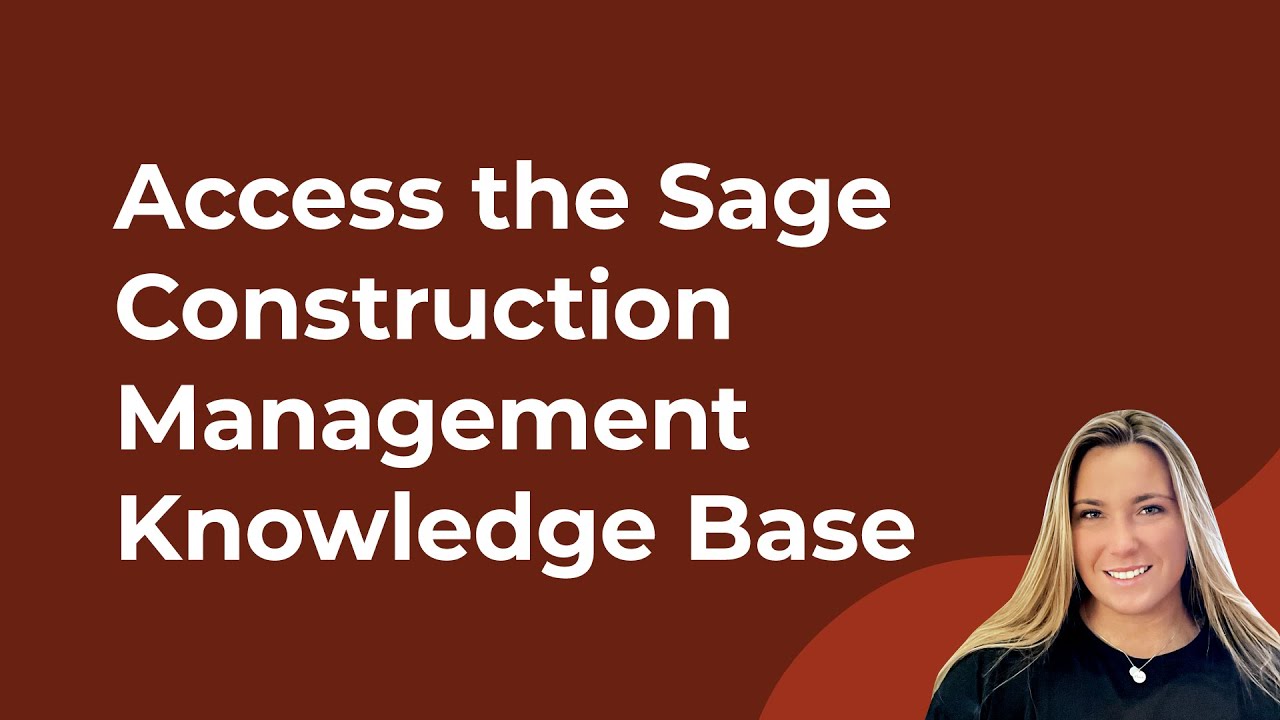 How to Access the Sage Construction Management Knowledge Base
