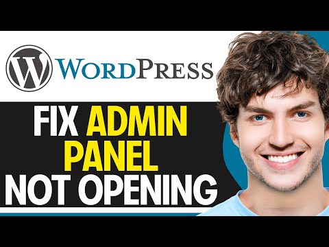 WordPress Admin Panel Not Opening | How to FIX can't access WordPress admin dashboard