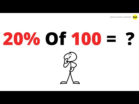 What is 20 percent of 100 ? - QanA Explained