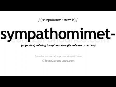 How to pronounce Sympathomimetic | English pronunciation