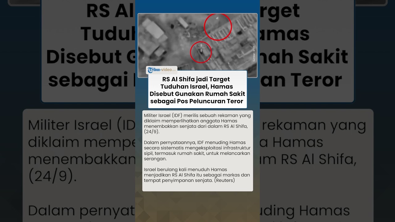RS Al Shifa jadi Tuduhan Israel, Hamas Disebut Gunakan Rumah Sakit ...