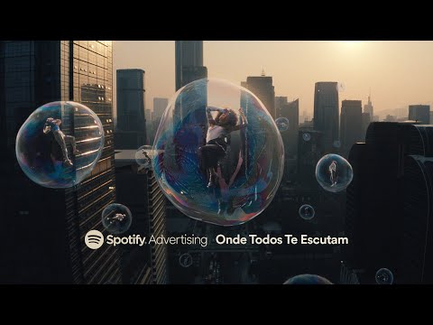 Spotify Advertising | Onde Todos Te Escutam