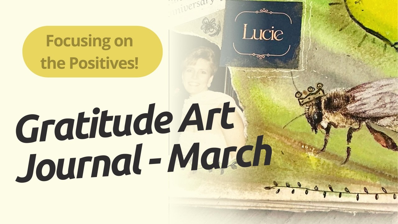 Gratitude Art Journal - March