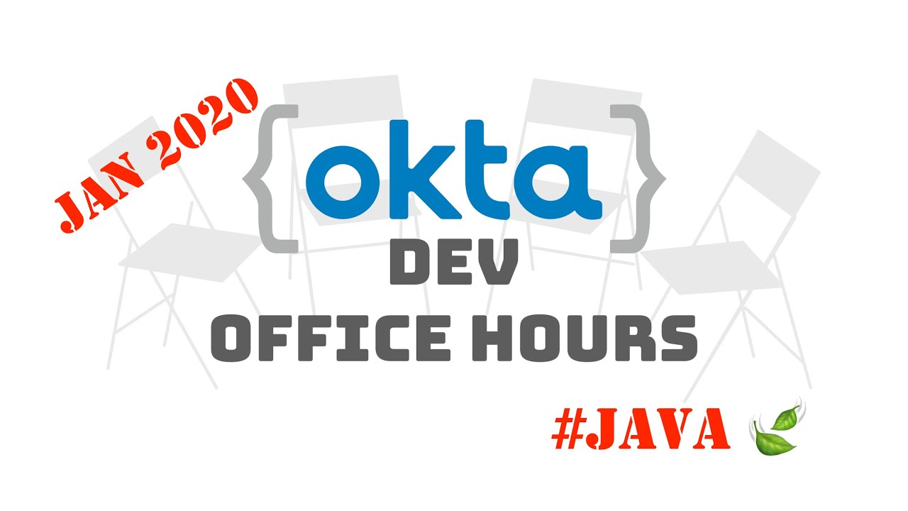 Okta Developer Office Hours - Java