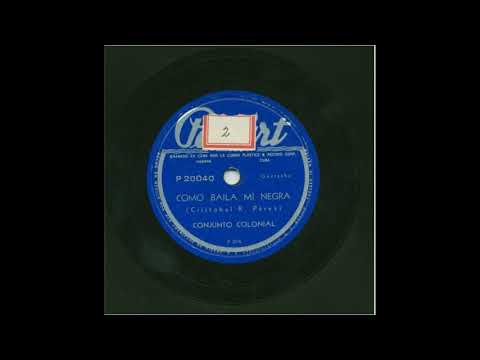 Conjunto Colonial – Ahí Viene El Verdulero/Como Baila Mi Negra(Sello ...