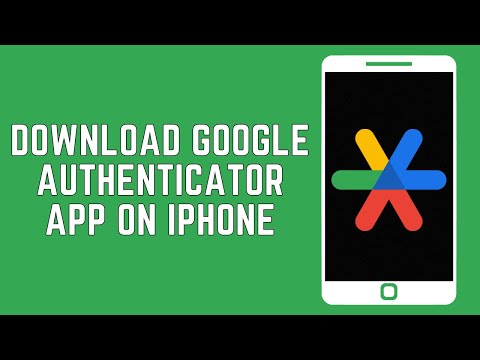 How To Download Google Authenticator App On iPhone? (2024)