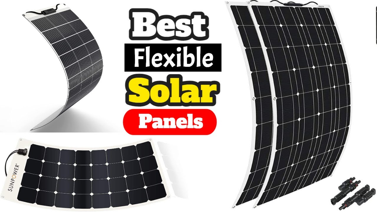Best Flexible Solar Panels in 2022
