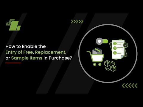How to enable the entry of free, replacement, or sample items in Purchase ?