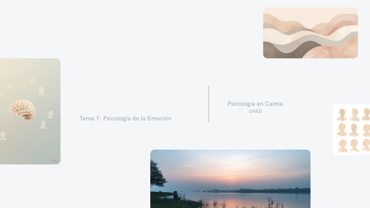Psicología de la Emoción UNED | Tema 1 Completo | Resumen para Examen