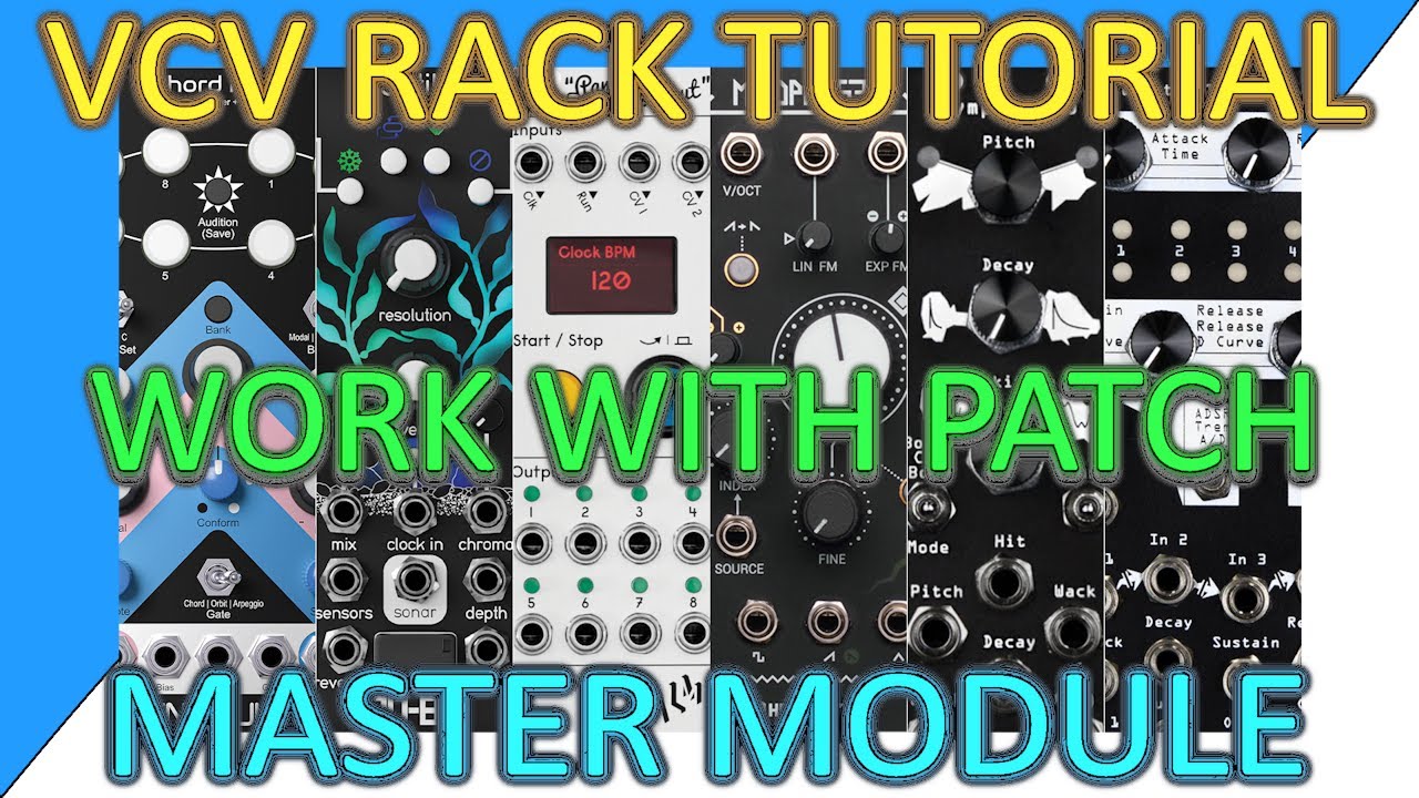 VCV Rack Tutorial: Work With Patch Master Module