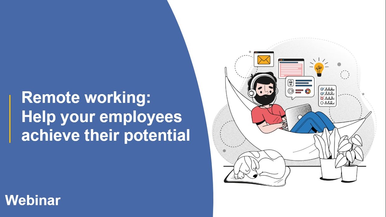 [Webinar] Remote working  Help your employees achieve their potential
