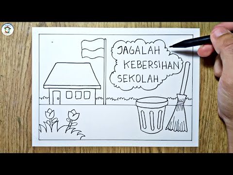 Menggambar Poster Jagalah Kebersihan Lingkungan Sekolah