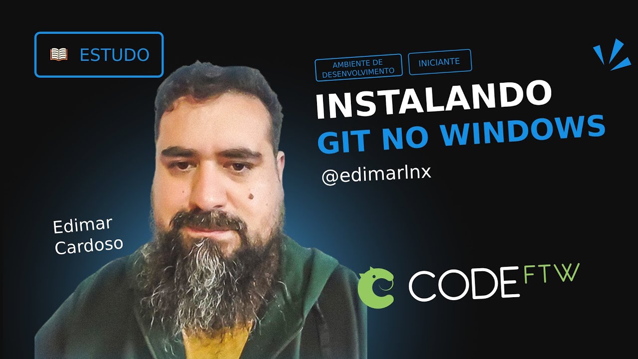 Ambiente de Desenvolvimento - Instalação do Git e Git-Bash no Windows