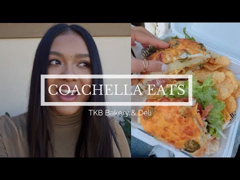 COACHELLA EATS | TKB Bakery & Deli - TRUMP SANDWHICH?