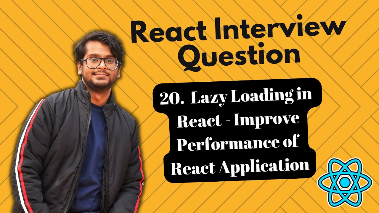 React Interview Questions - Lazy Loading in React || Improve Performance of your React App