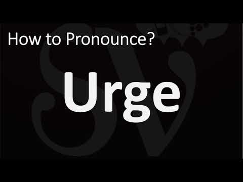 How to Pronounce Urge? (CORRECTLY)