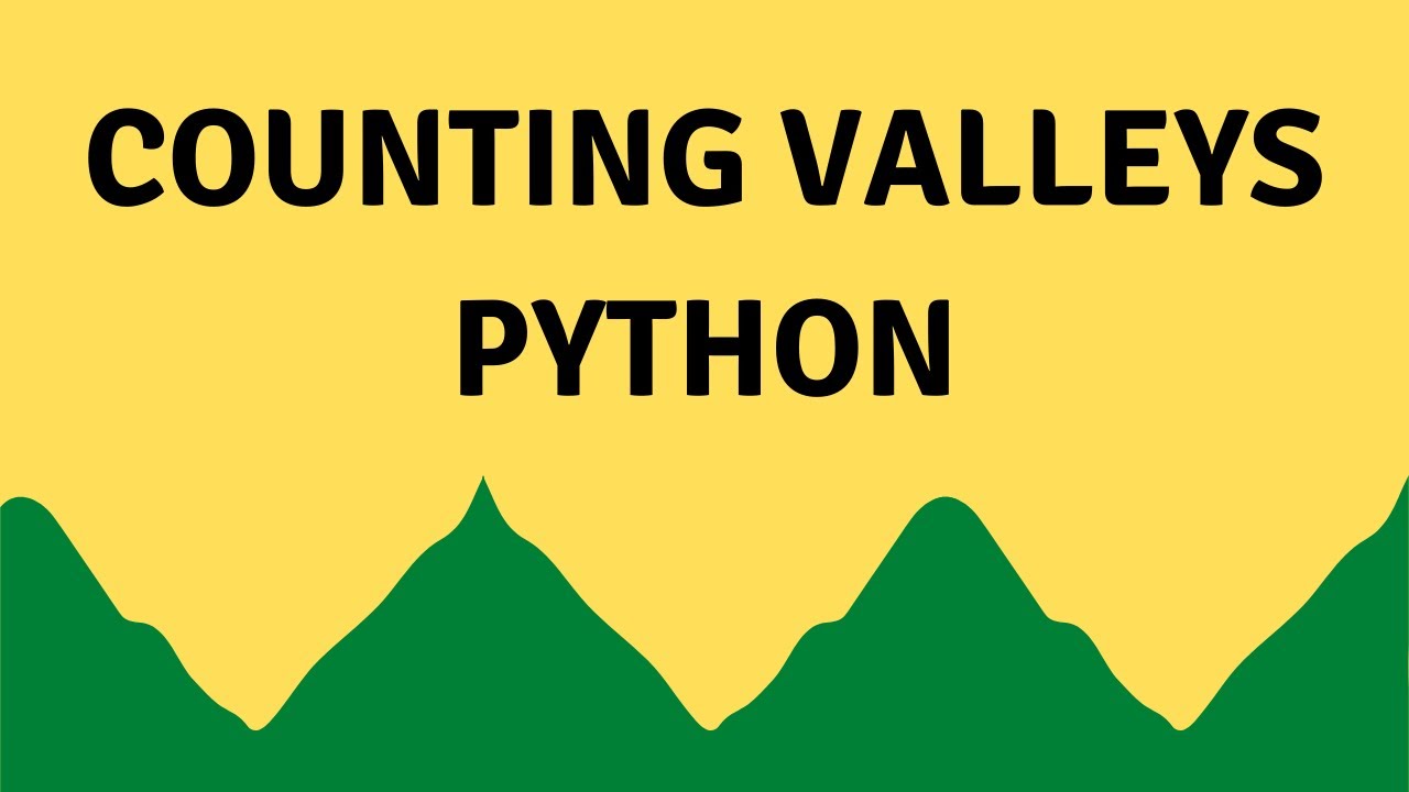 Counting Valleys Hackerrank Solution Python - 4K