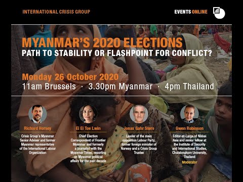 Myanmar's 2020 elections: Path to stability or flashpoint for conflict? (Online Event, 26 Oct 2020)
