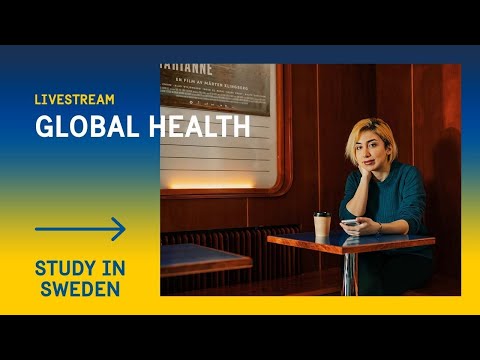 Livestream - Study Global Health in Sweden