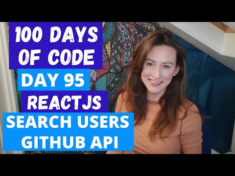 SEARCHING USERS - GITHUB API | DAY 95 | BRAD TRAVERSY| 100 DAYS OF CODE | LILLY CODE