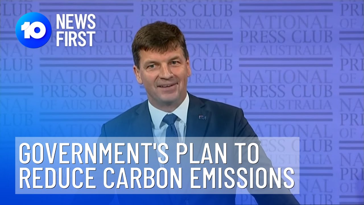 Angus Taylor's Carbon Emissions Reduction Roadmap | 10 News First
