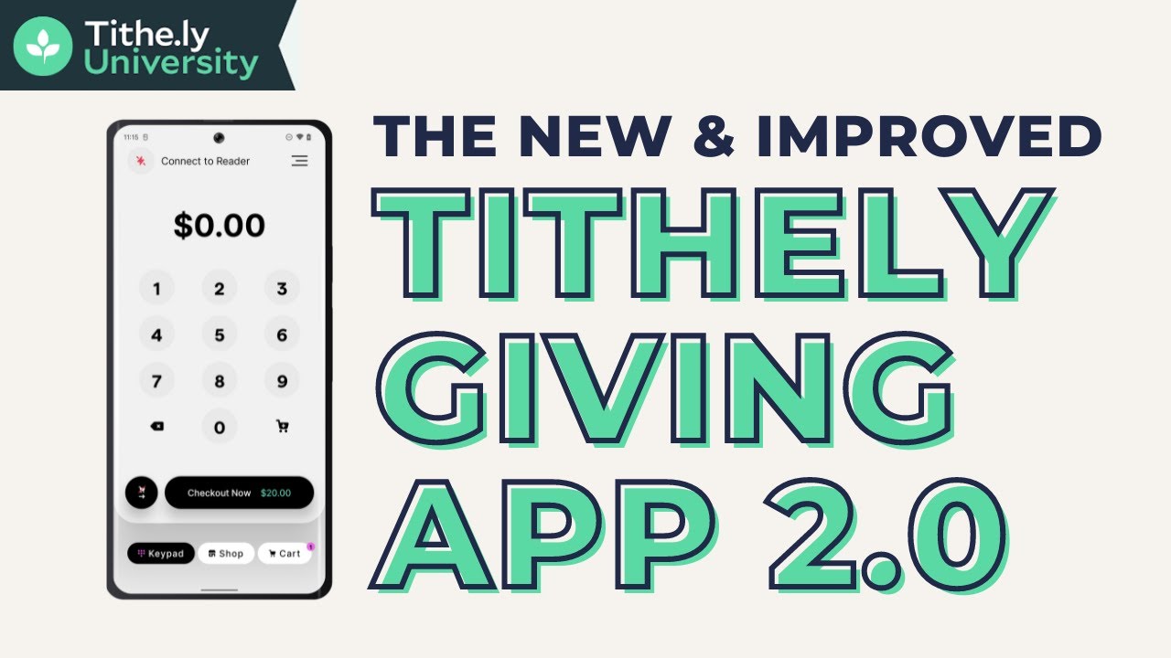 Tithely University | The New & Improved Tithely Giving App 2.0