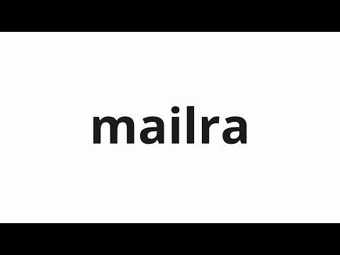 How to pronounce mailra | 마일라 (Maila in Korean)