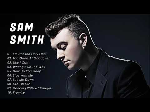 Sam Smith || The Best Songs Playlist