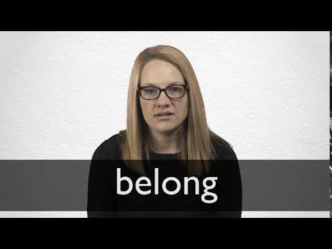 BELONG definition and meaning | Collins English Dictionary
