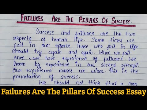 Failures Are The Pillars Of Success Essay | Paragraph On Failures Are The Pillars Of Success