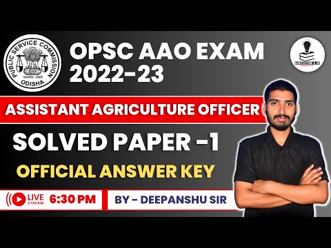 OPSC AAO EXAM 2022-23 | OPSC Assistant Agriculture Officer Exam Solved Paper 2023 | OPSC AAO Paper-1