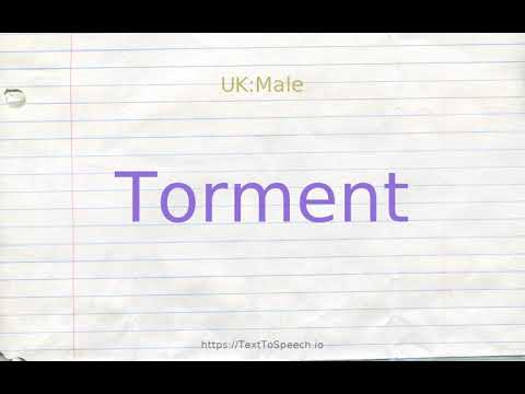 How to pronounce torment
