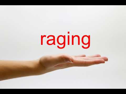 How to Pronounce raging - American English