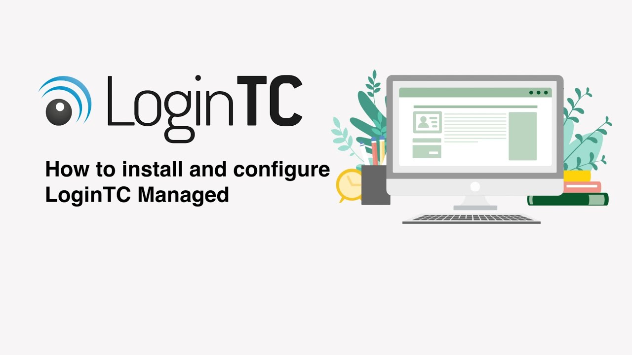 LoginTC Managed Appliance Quick Start Setup